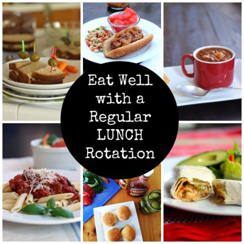 Eat Well with a Regular Lunch Rotation | Meal Plans for Lunch