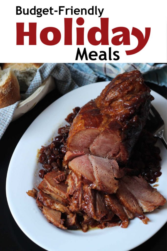 Tips for Budget-Friendly Holiday Meals - Good Cheap Eats