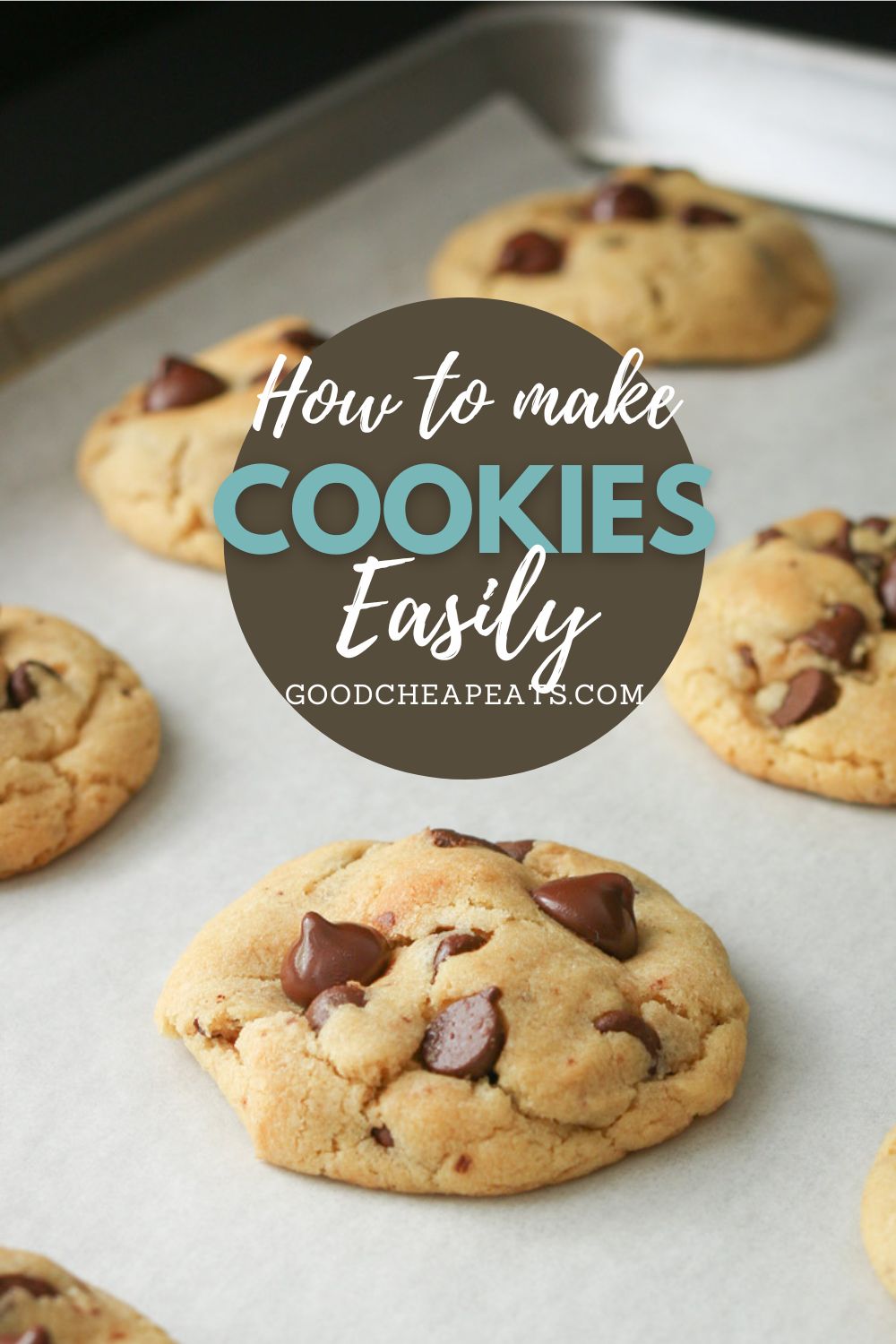 Cookie Baking Tips - Good Cheap Eats