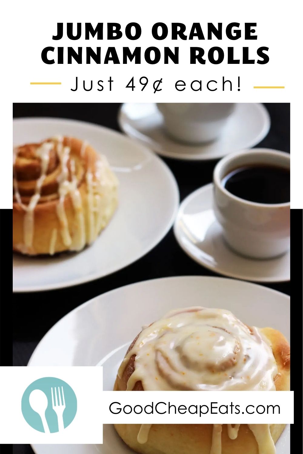Orange Rolls (49 cents/each!) - Good Cheap Eats