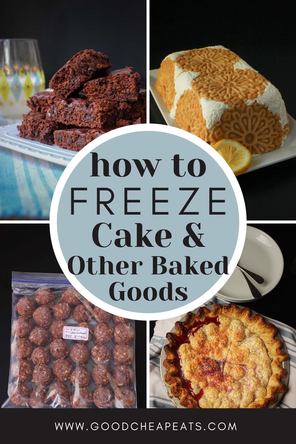 How to Freeze Cake & Other Baked Goods - Good Cheap Eats
