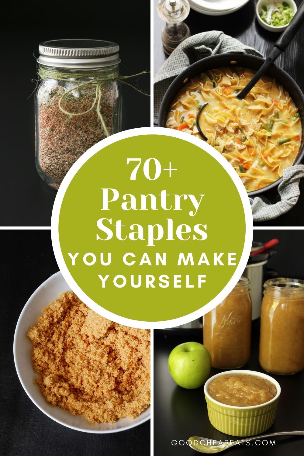 70+ Pantry Staples You Can Make Yourself - Good Cheap Eats