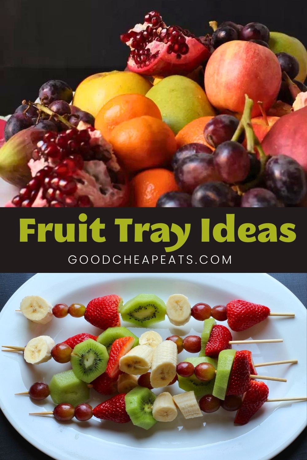 How to Make a Fruit Tray - Good Cheap Eats Party Food