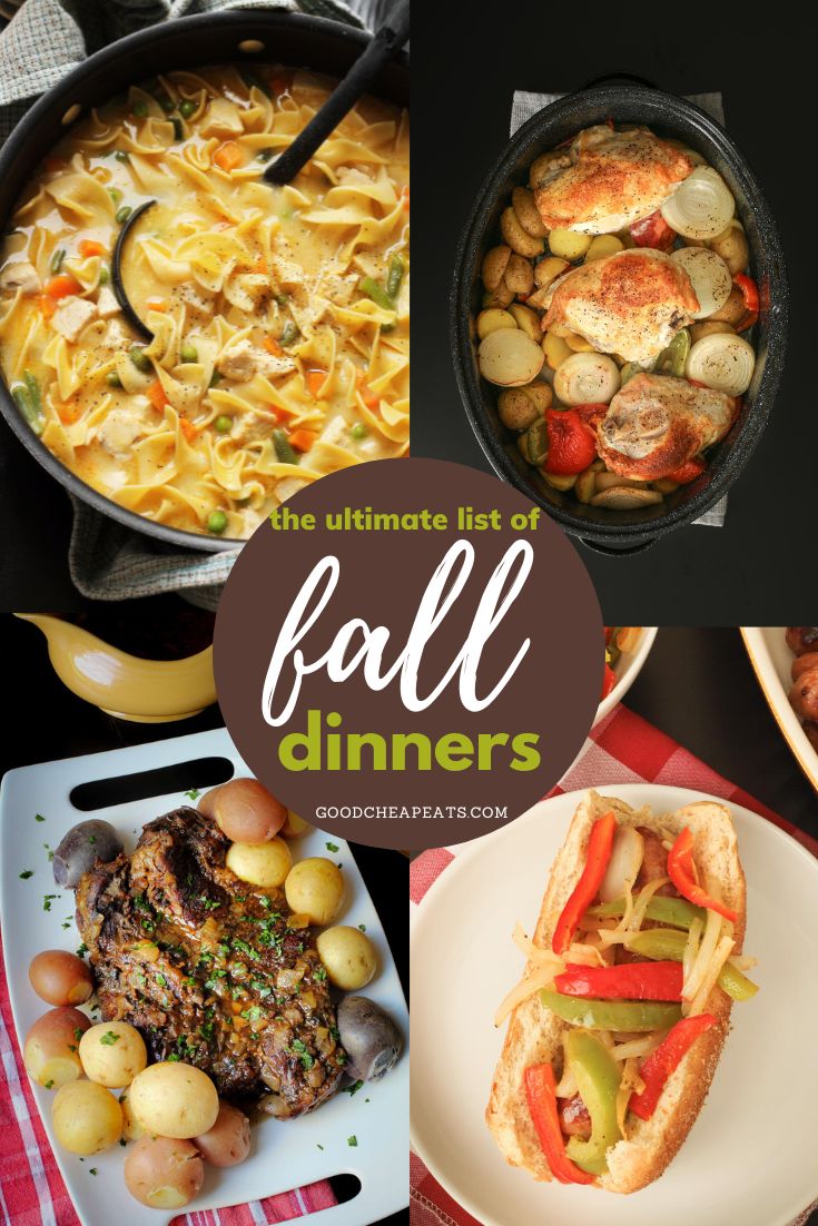 The Ultimate Fall List of Meals for Dinner - Good Cheap Eats