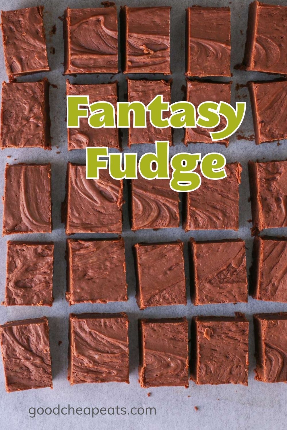 Fantasy Fudge with Marshmallow Cream - Good Cheap Eats