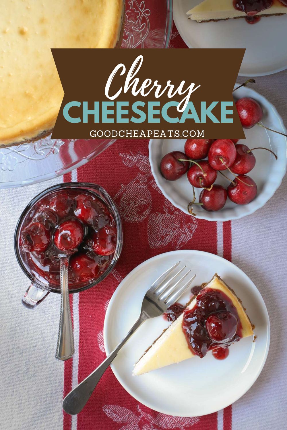 Easy Cherry Cheesecake Recipe - Good Cheap Eats
