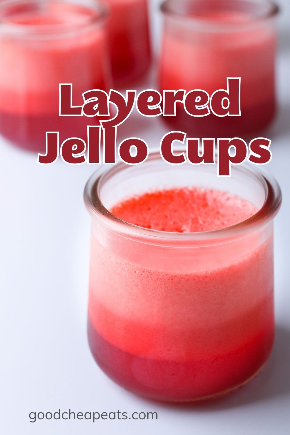 Jello 123 Layered Jello Cups - Good Cheap Eats