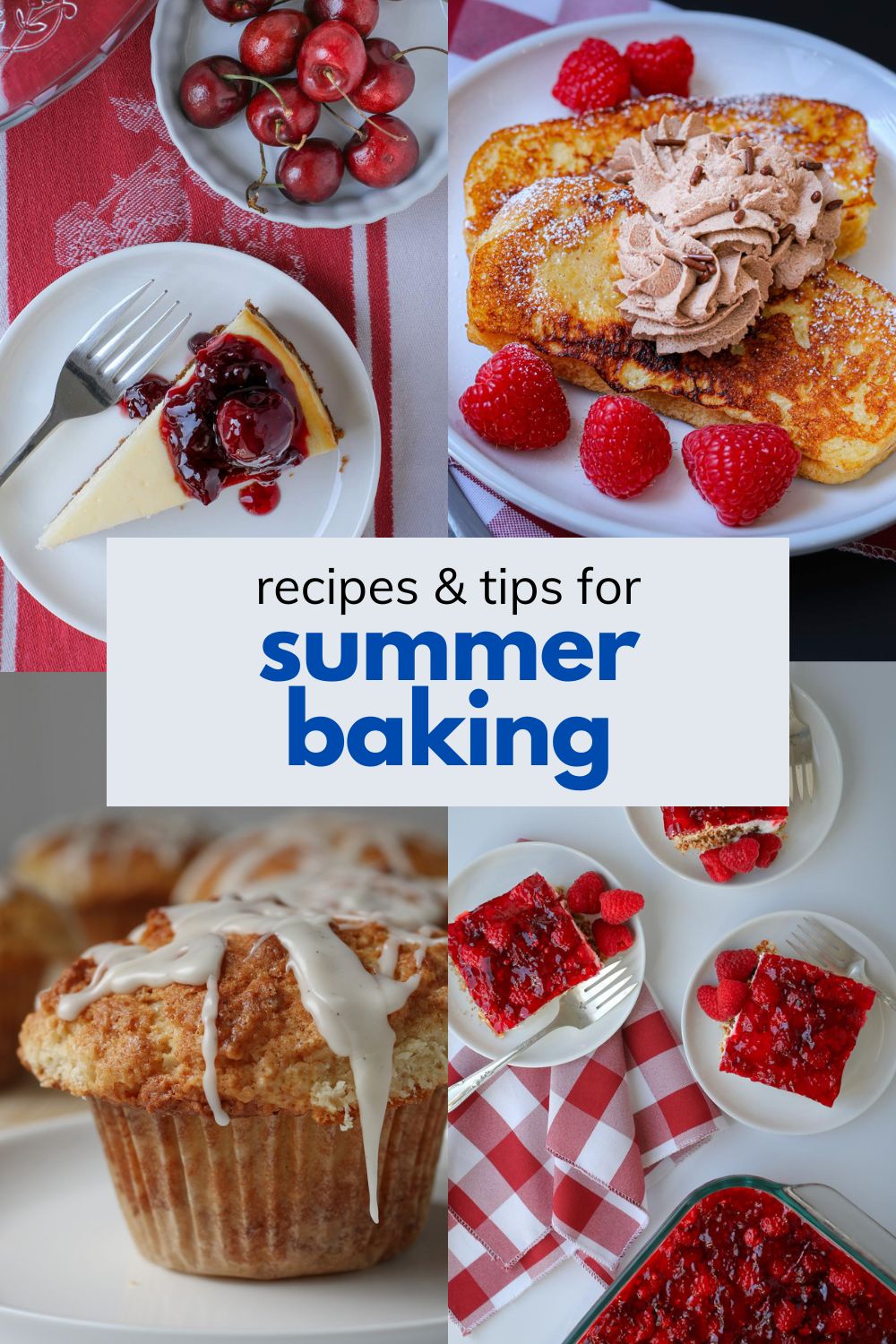 20+ Recipes & Tips for Summer Baking to Keep Your Cool